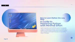 How to Learn Python the Lazy Way: A Guide to Mastering Python with Minimal Effort | Random26Blogs